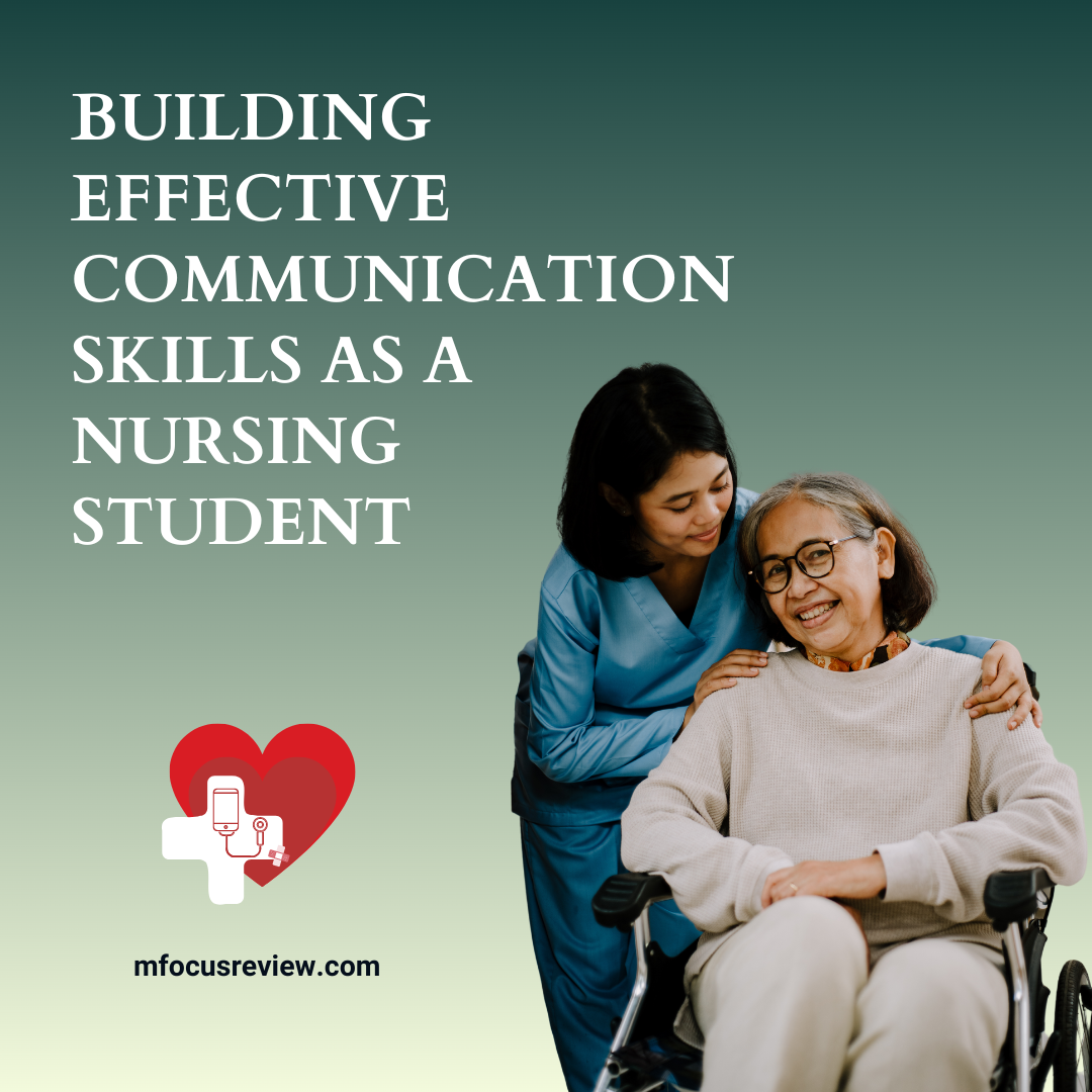 Building Effective Communication Skills as A Nursing Student – Nursing ...