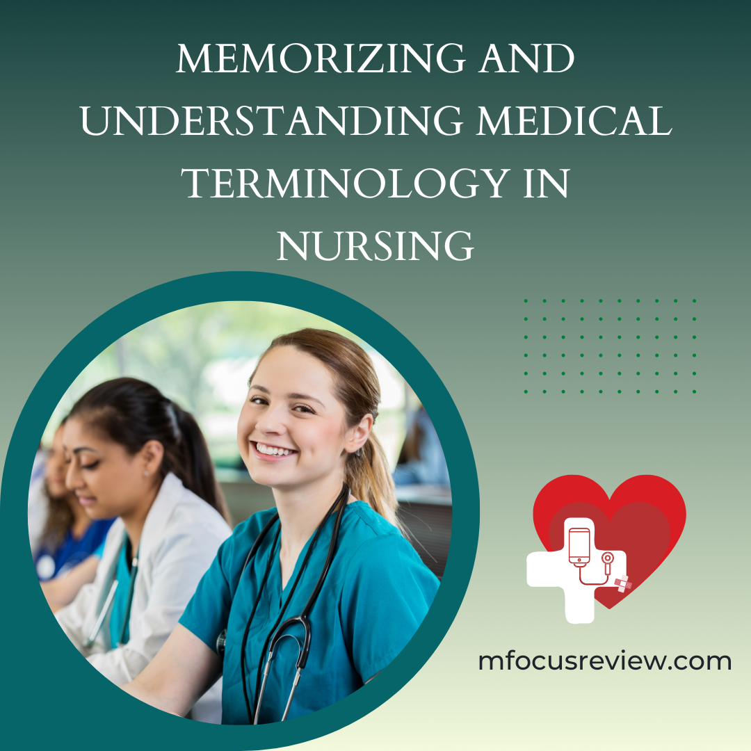 Strategies for Memorizing and Understanding Medical Terminology in Nur ...