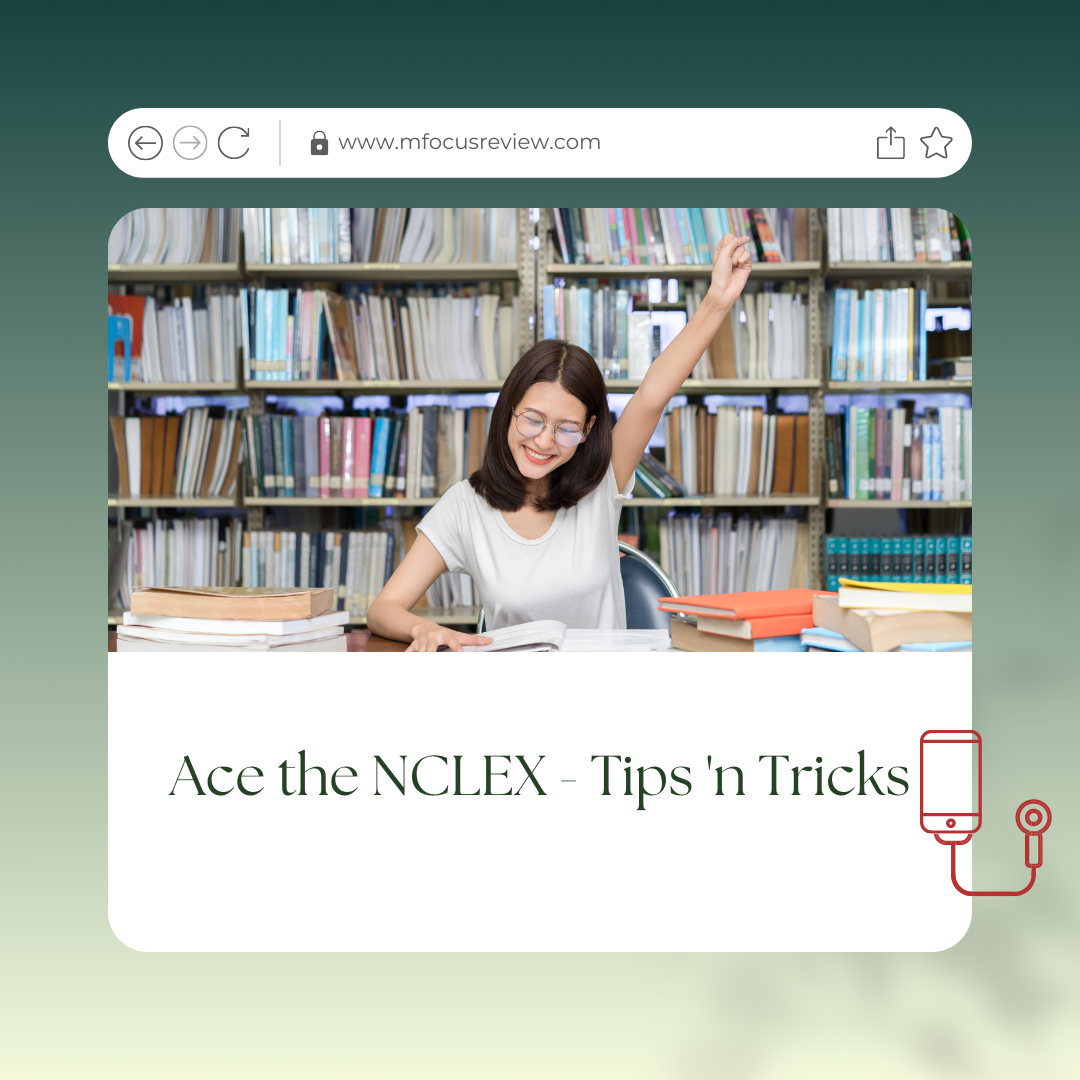 Ace the NCLEX: Tips, Tricks, and Resources for Nursing Students – Nursing Focus