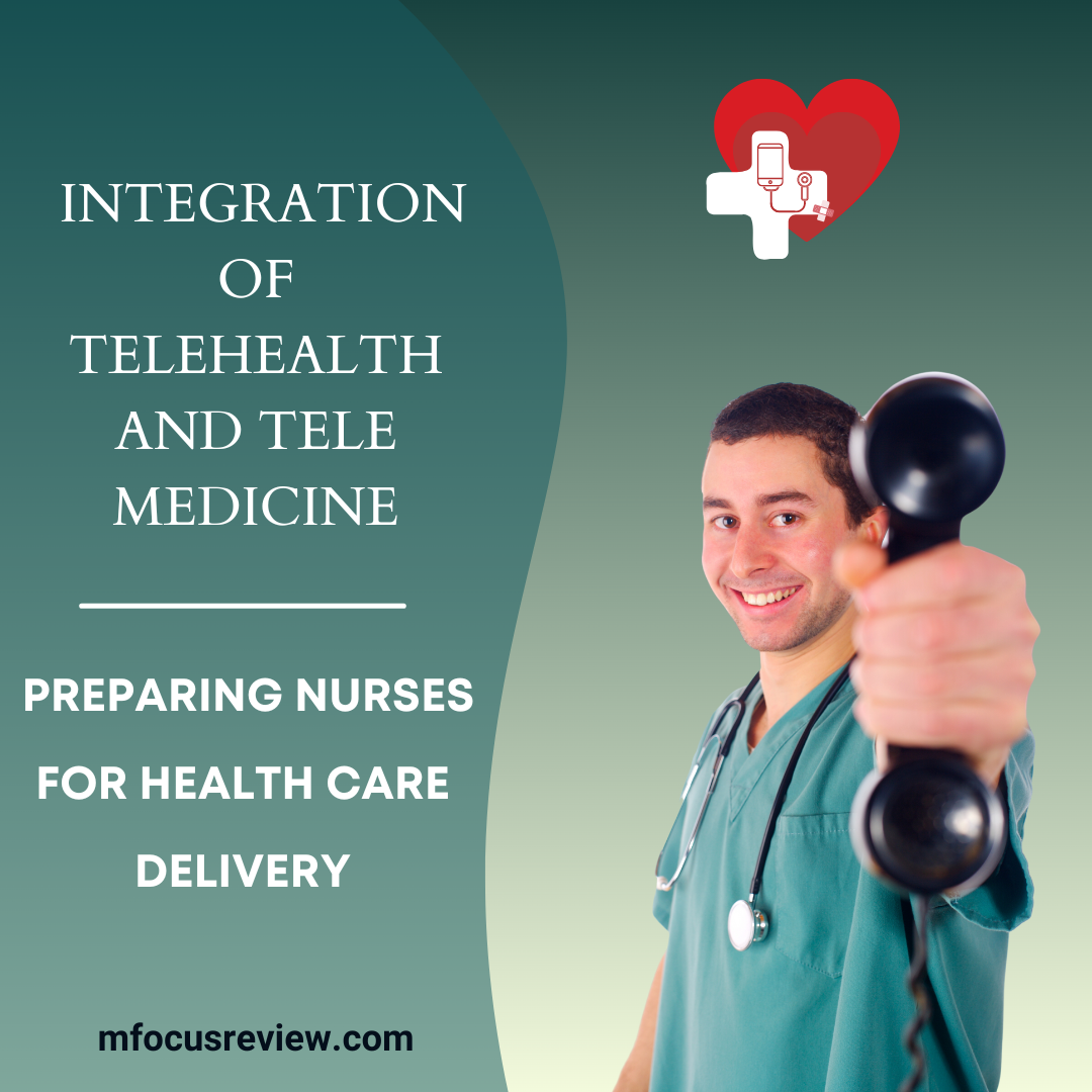 Integration Of Telehealth And Telemedicine- Preparing Nurses For Healt ...