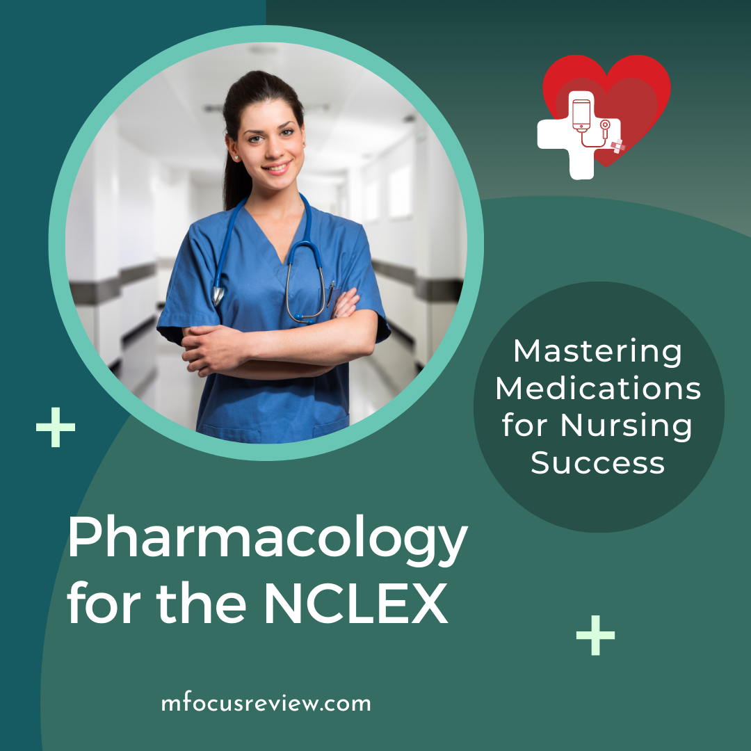 Pharmacology for the NCLEX: Mastering Medications for Nursing Success ...