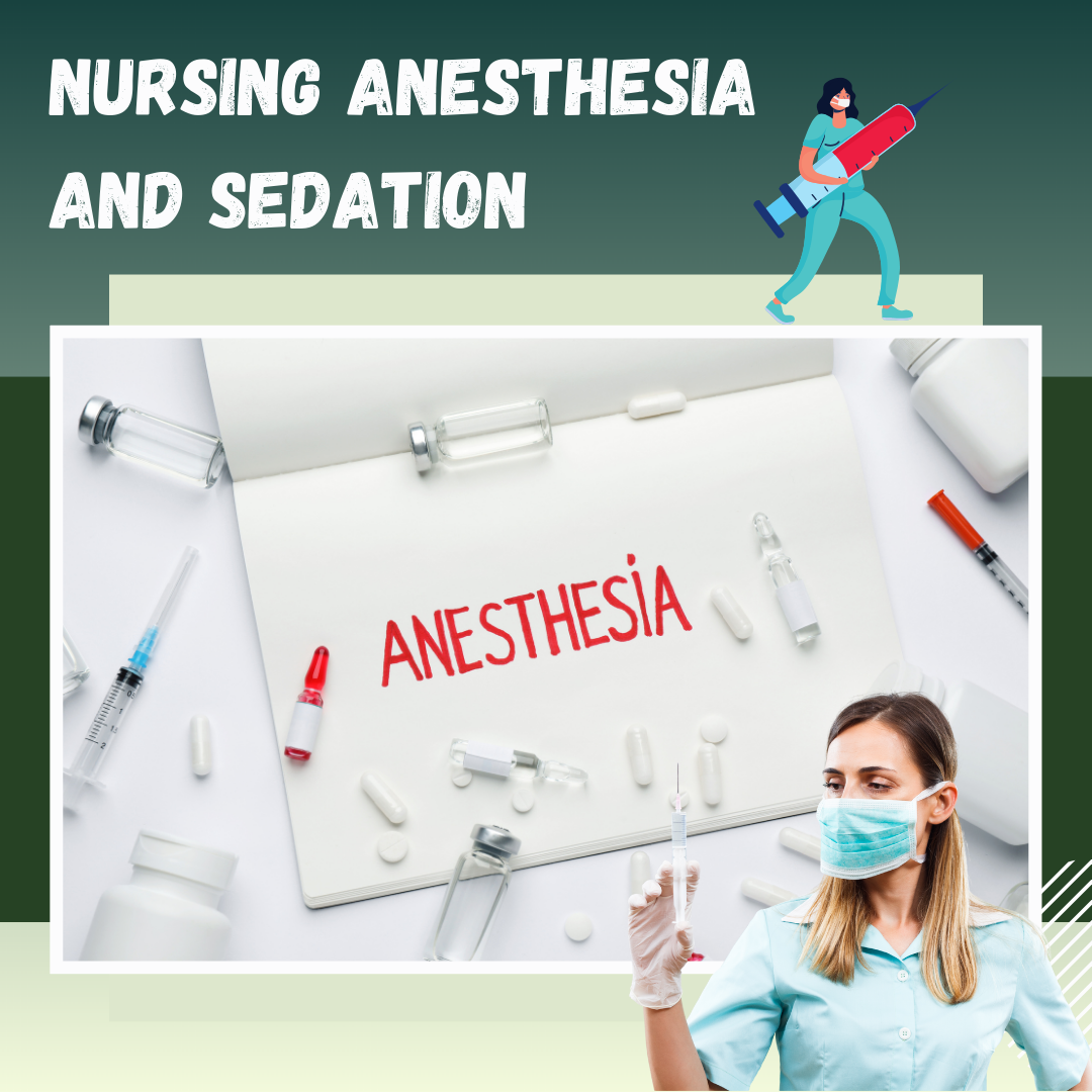 Anesthesia and sedation in Nursing: Emerging Trends in Anesthesia Nurs ...