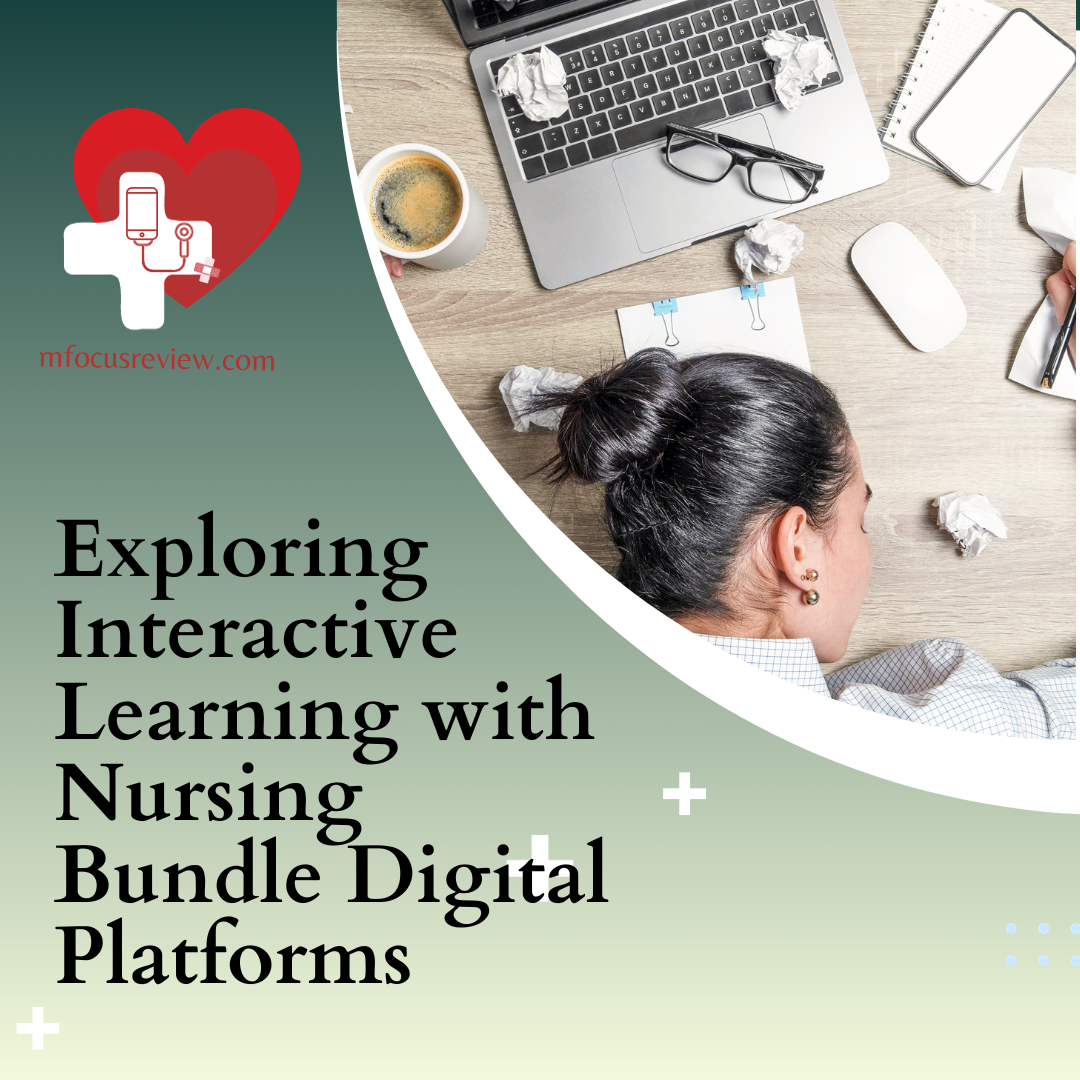Exploring Interactive Learning with Nursing Bundle Digital Platforms ...